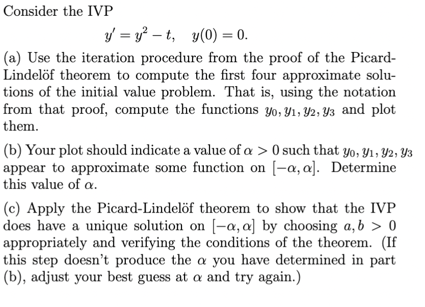 Solved Consider the IVPy'=y2-t,y(0)=0(a) ﻿Use the iteration | Chegg.com
