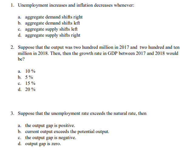 Solved 1. Unemployment increases and inflation decreases | Chegg.com