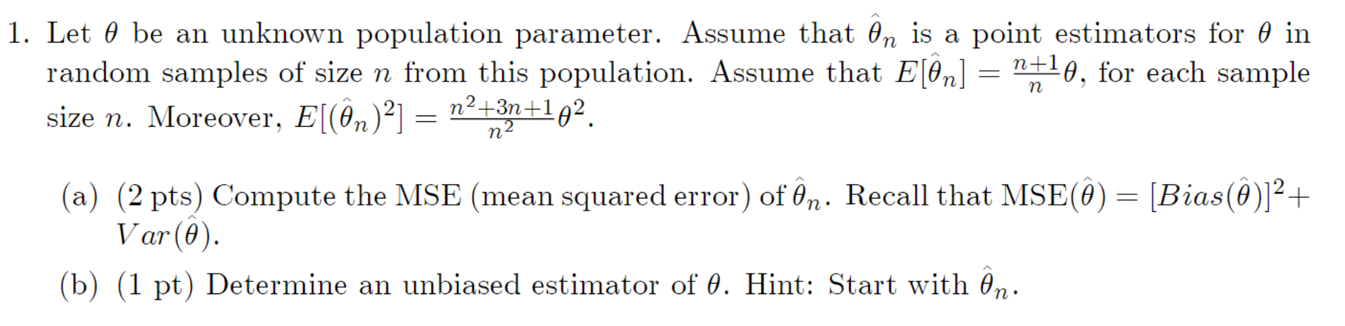 Solved 1. Let A be an unknown population parameter. Assume | Chegg.com
