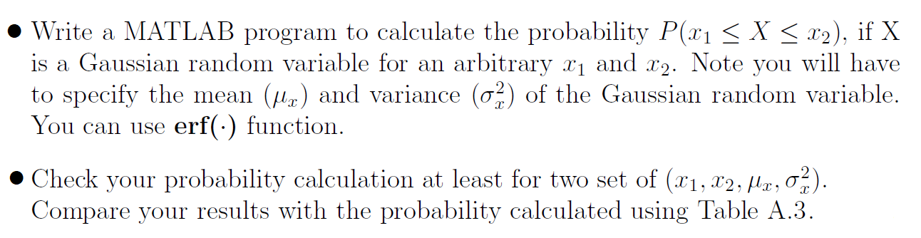 Solved Write a MATLAB program to calculate the probability | Chegg.com