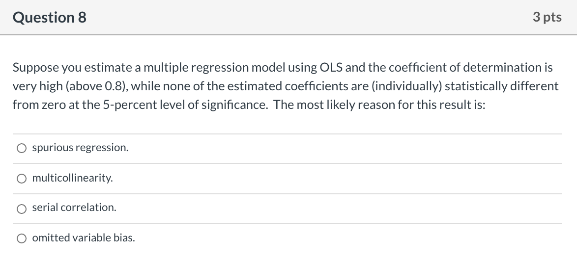 Solved Question 8 3 Pts Suppose You Estimate A Multiple