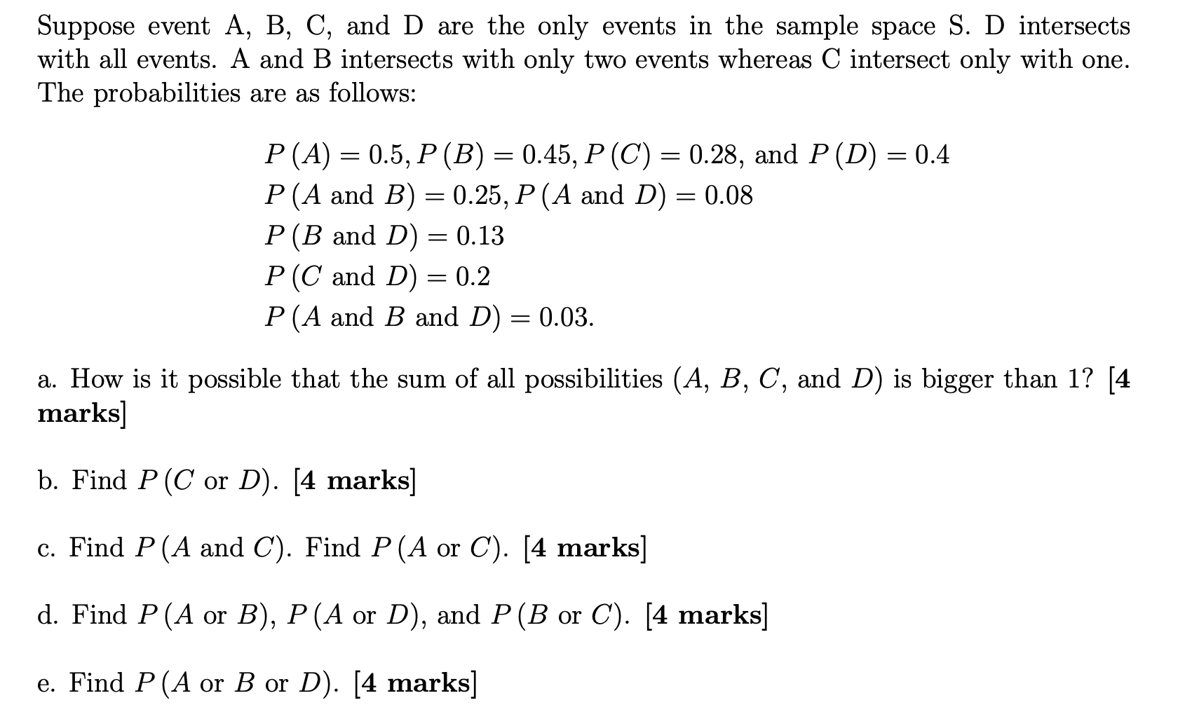 Solved Suppose event A, B, C, and D are the only events in | Chegg.com