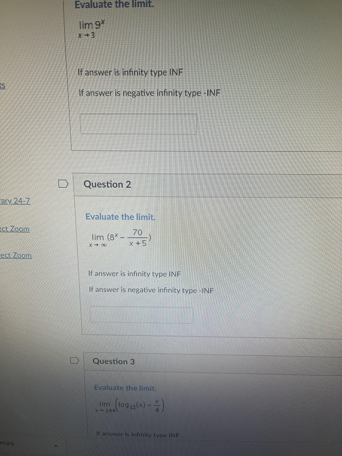 Solved Evaluate the limit. limx→39x If answer is infinity | Chegg.com