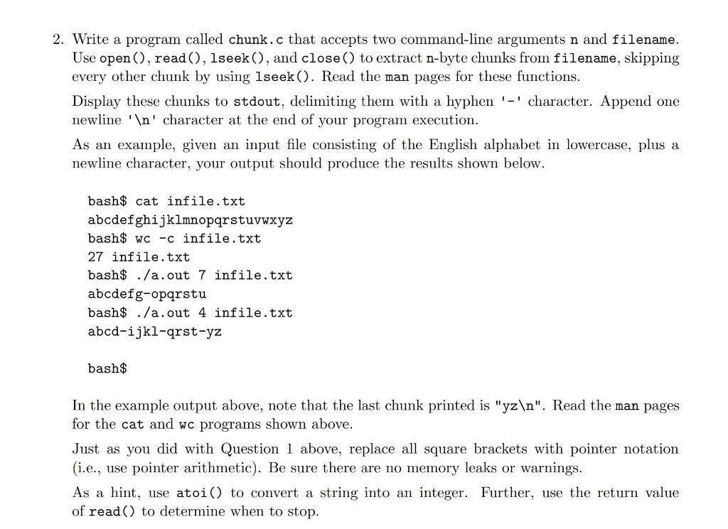 Solved 2. Write a program called chunk. c that accepts two | Chegg.com