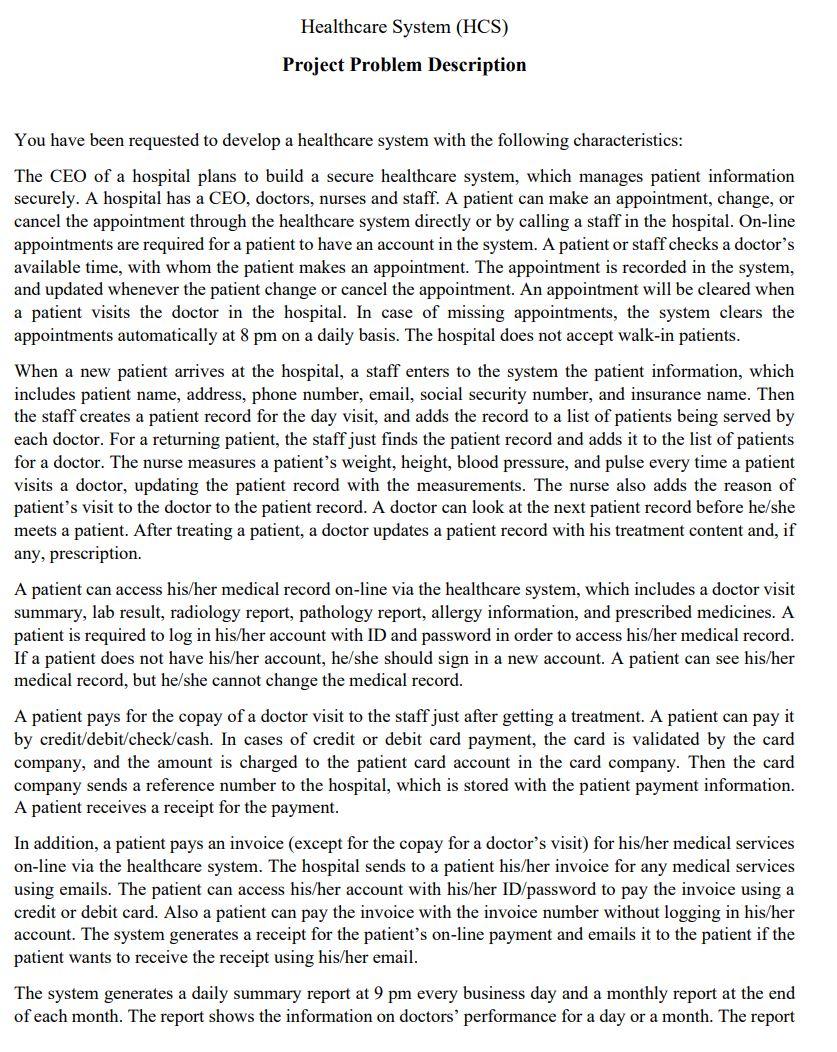 Solved You have been requested to develop a healthcare | Chegg.com