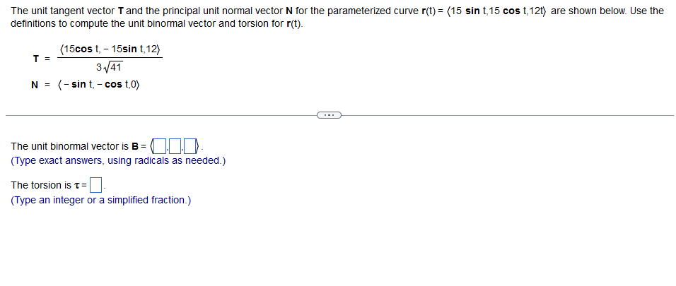 Solved The unit tangent vector T and the principal unit | Chegg.com