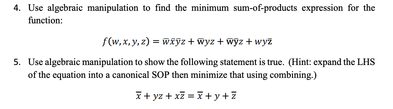 Solved 4. Use algebraic manipulation to find the minimum | Chegg.com