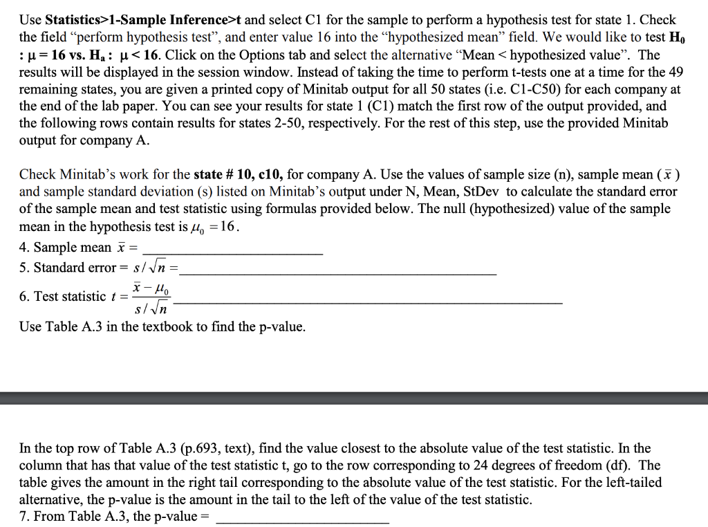 Use Statistics > 1-Sample Inference > and select C1 | Chegg.com