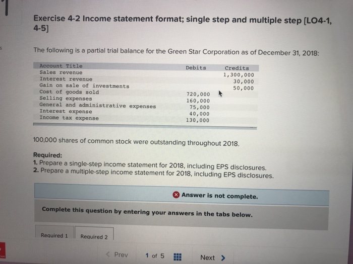 Solved Exercise 4-2 Income statement format; single step and | Chegg.com