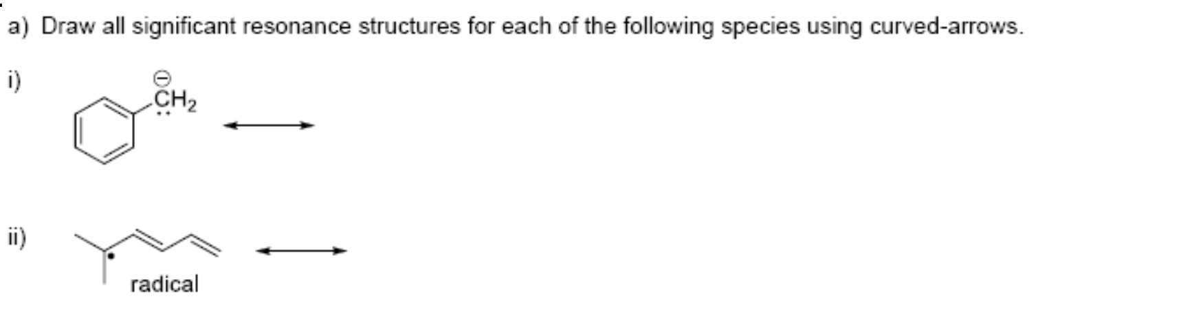 Solved a) Draw all significant resonance structures for each | Chegg.com