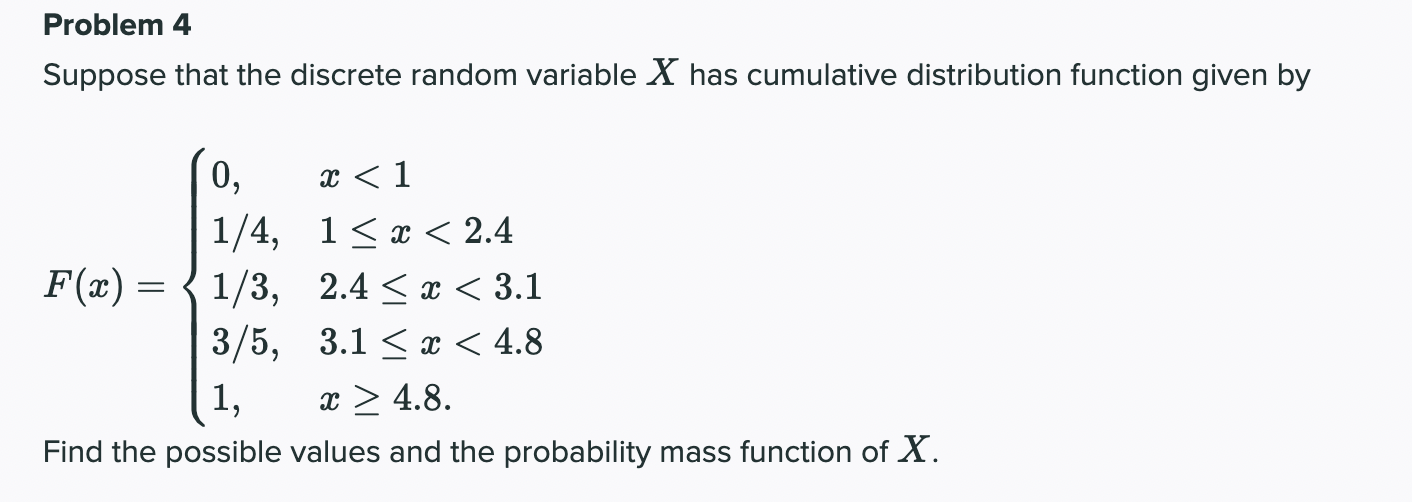 Solved Suppose that the discrete random variable X has | Chegg.com