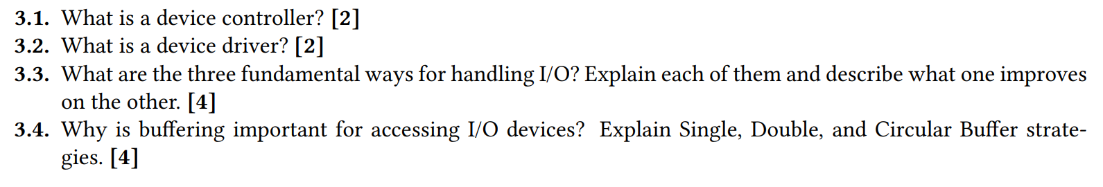 Solved 3.1. What is a device controller? [2] 3.2. What is a | Chegg.com