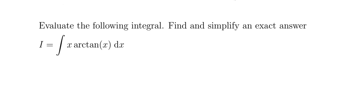 Solved Evaluate the following integral. Find and simplify an | Chegg.com