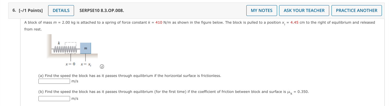Solved from rest. (a) Find the speed the block has as it | Chegg.com