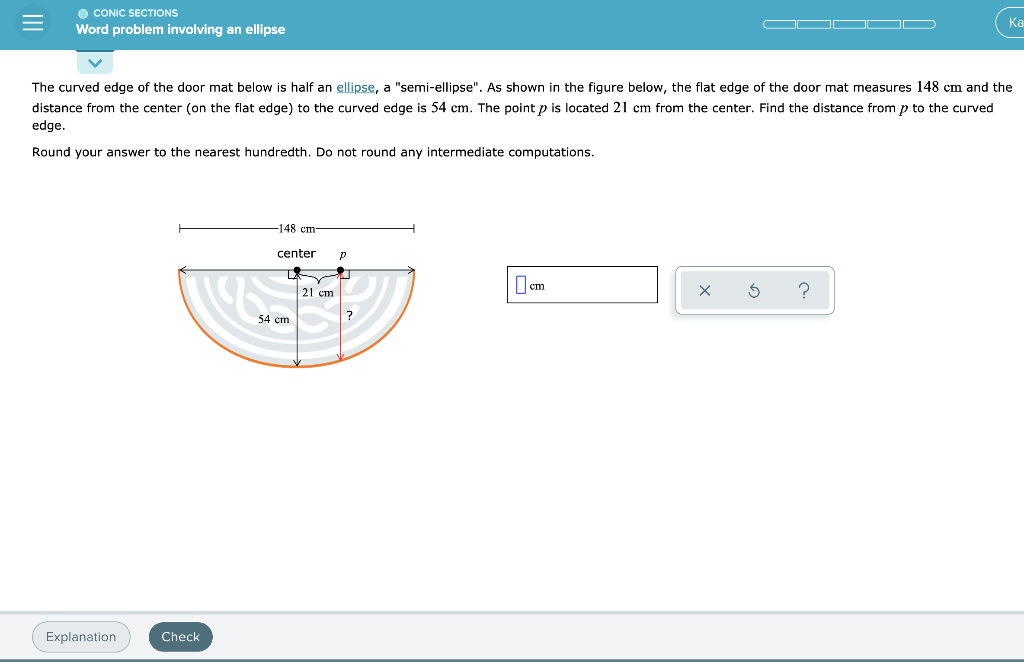 Solved = CONIC SECTIONS Word problem involving an ellipse ka | Chegg.com