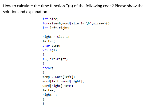 Solved How to calculate the time function T(n) of the | Chegg.com