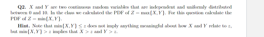 Solved Q2 X And Y Are Two Continuous Random Variables That 