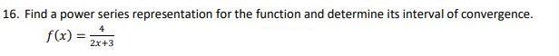Solved 16. Find a power series representation for the | Chegg.com