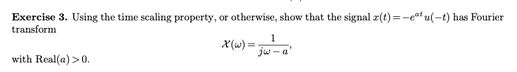 Solved Exercise 3. Using the time scaling property, or | Chegg.com