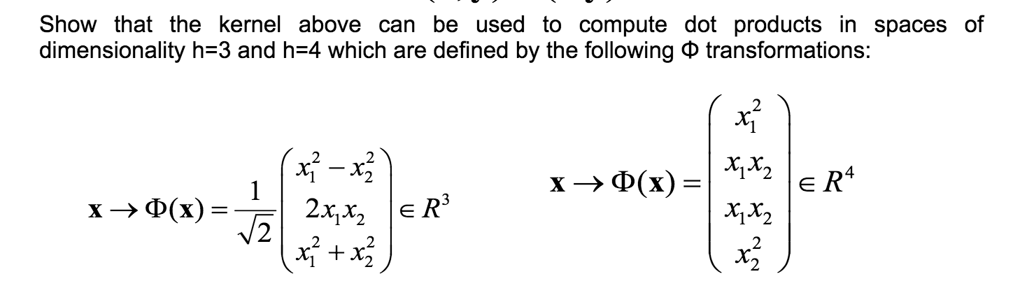 Solved Consider the polynomial kernel below where d=2 and x, | Chegg.com