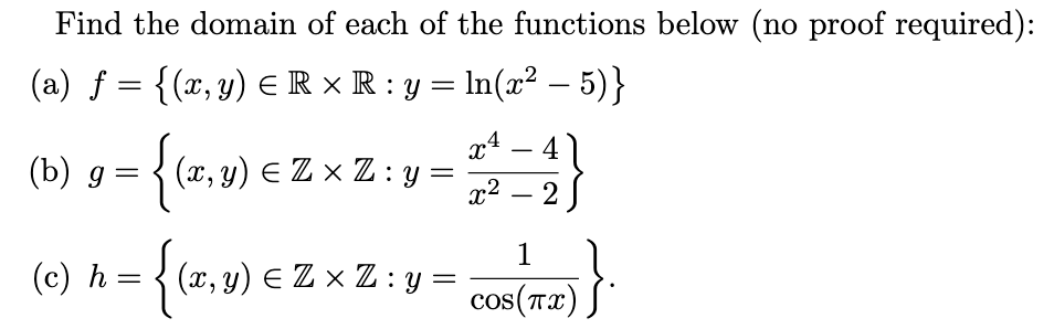 Solved Find the domain of each of the functions below (no | Chegg.com