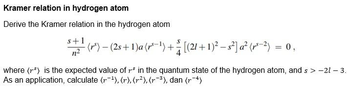 Solved Kramer relation in hydrogen atom Derive the Kramer | Chegg.com