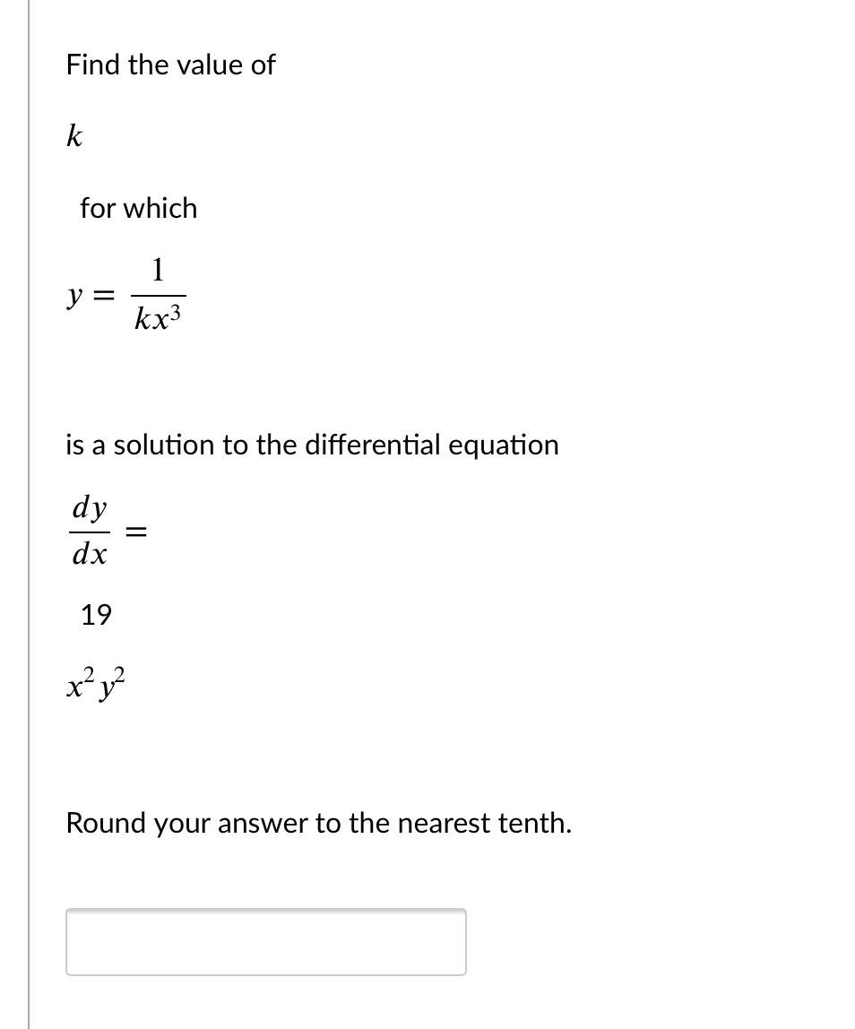 Solved Find the value of k for which 1 y = kx3 is a solution | Chegg.com