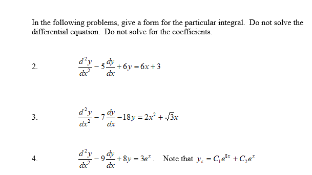 Solved In the following problems, give a form for the | Chegg.com