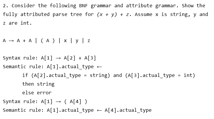 2 Consider The Following Bnf Grammar And Attribute 