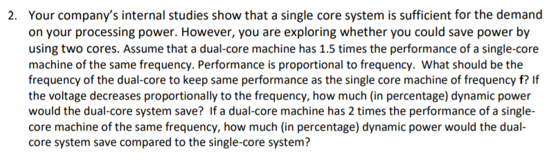 Solved 2. Your company's internal studies show that a single | Chegg.com