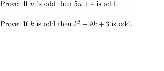 Solved Prove: If n is odd then 5n + 4 is odd. Prove: If k is | Chegg.com
