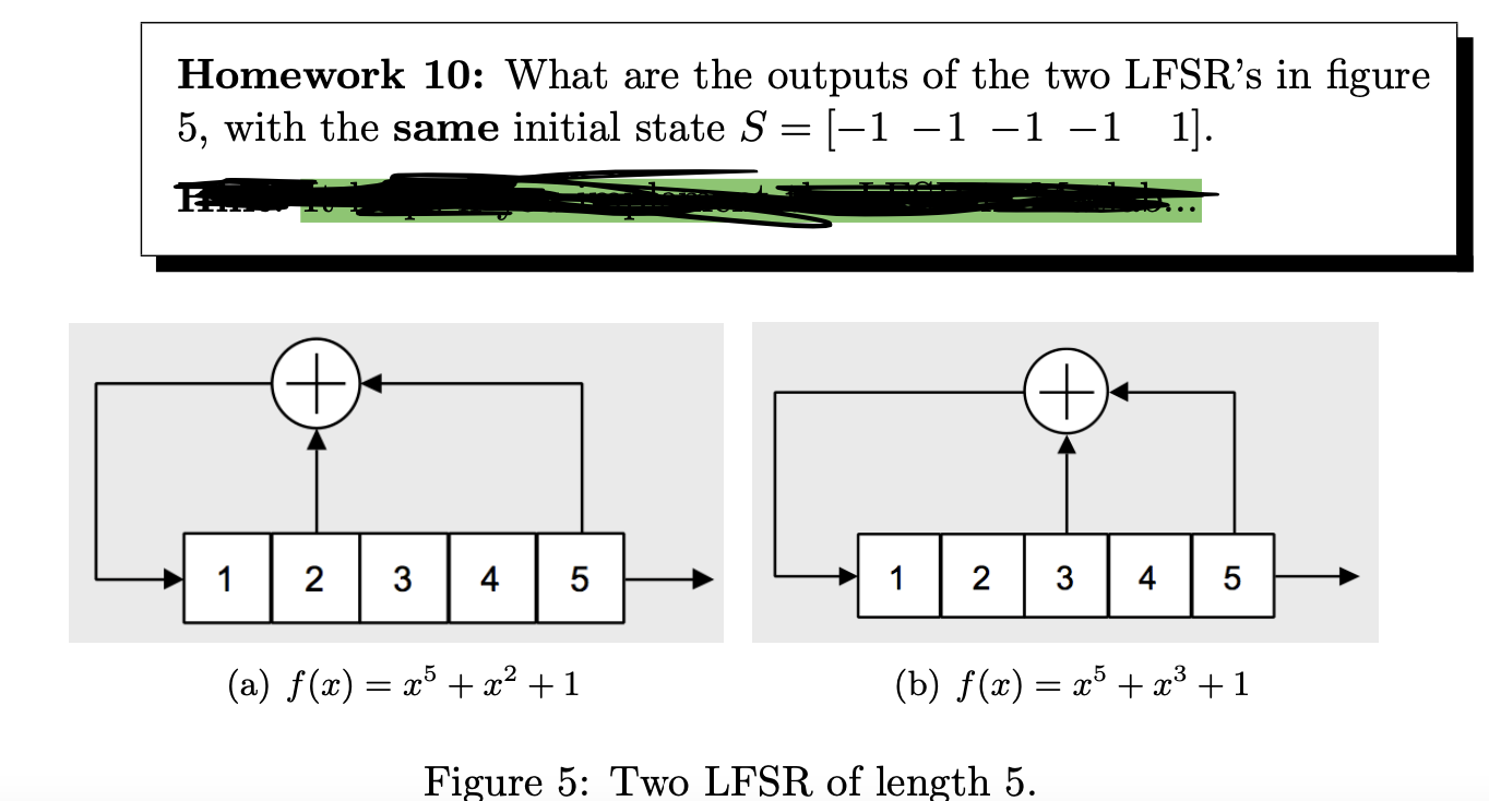Solved Homework 10: What are the outputs of the two LFSR's | Chegg.com