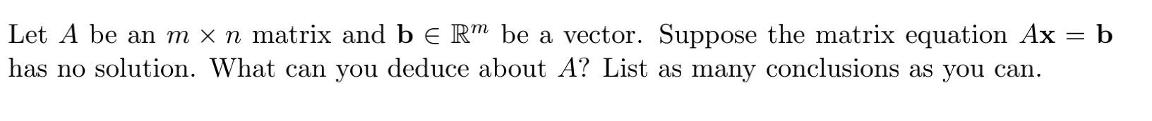 Solved b Let A be an m x n matrix and b E RM be a vector. | Chegg.com