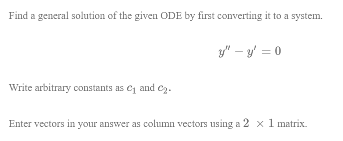 Solved Find a general solution of the given ODE by first | Chegg.com