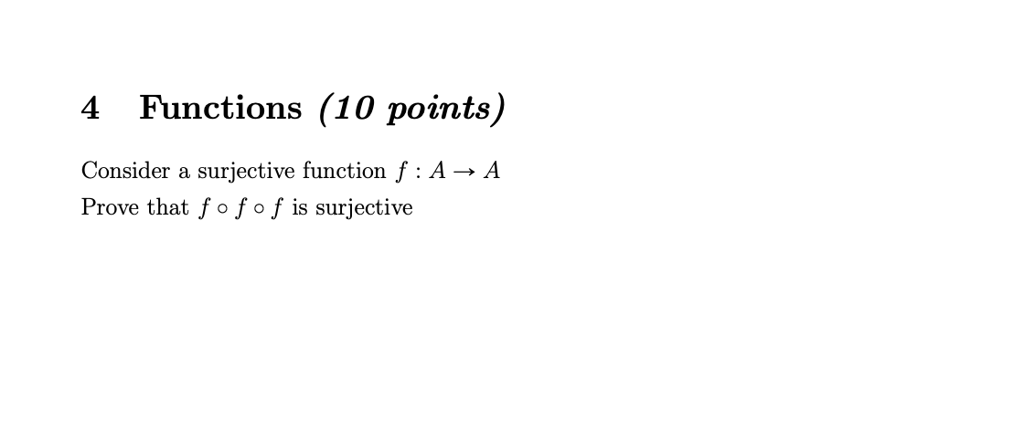 Solved 4 Functions (10 points) Consider a surjective | Chegg.com