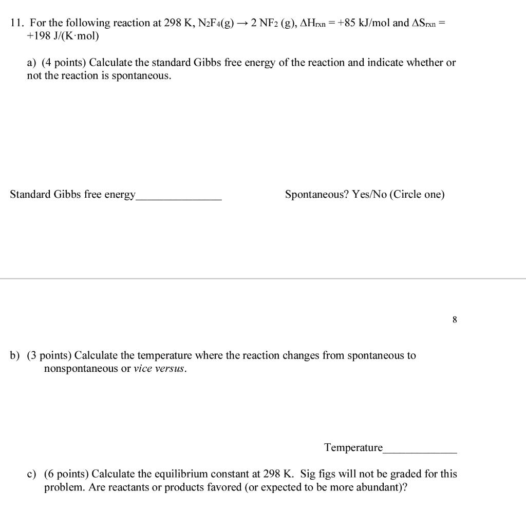 Solved 11. For the following reaction at 298 K, N2F4(g) → 2 | Chegg.com