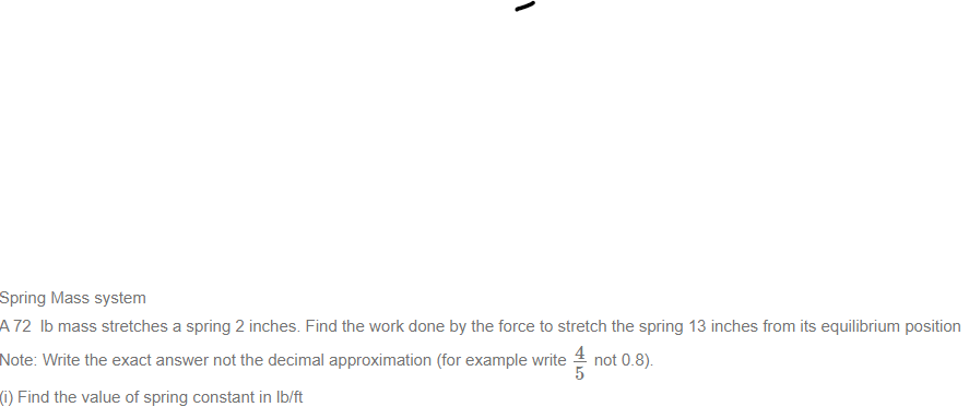 Solved Spring Mass system A 72 lb mass stretches a spring 2 | Chegg.com