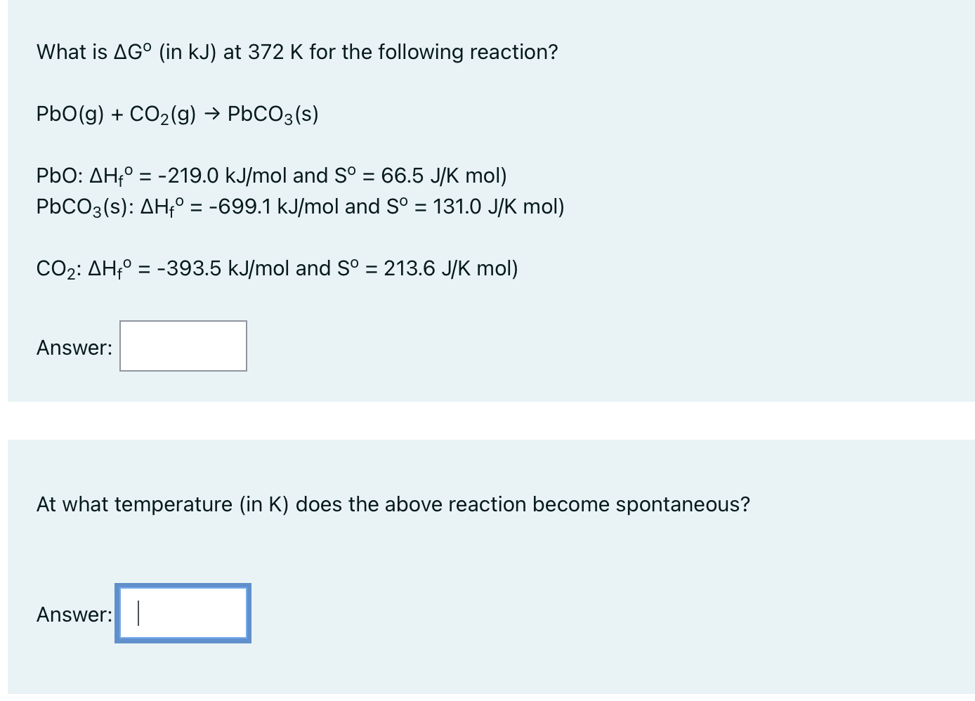 Solved What is ΔG∘ (in kJ ) at 372 K for the following | Chegg.com
