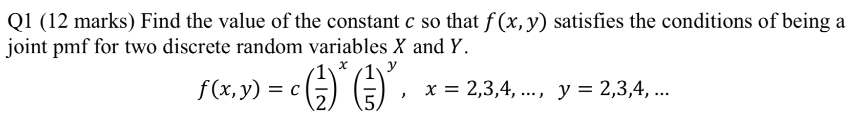 Solved Q1 (12 marks) Find the value of the constant c so | Chegg.com
