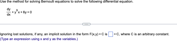 Solved dxdy+y9x+6y=0 Ignoring lost solutions, if any, an | Chegg.com