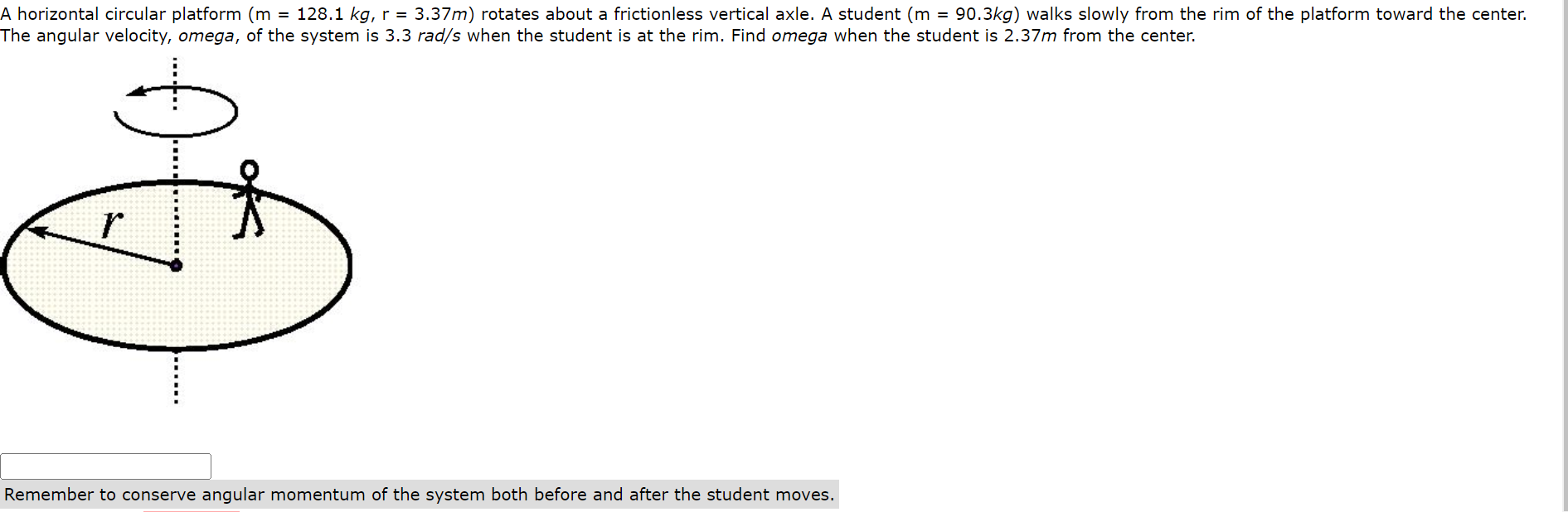 Solved The angular velocity, omega, of the system is | Chegg.com