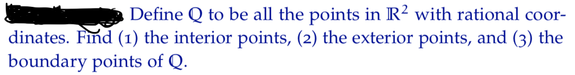 Solved Define Q to be all the points in R2 with rational | Chegg.com