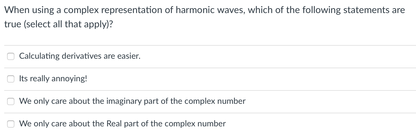 Solved When using a complex representation of harmonic | Chegg.com