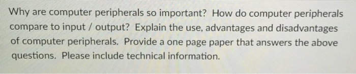 Solved Why are computer peripherals so important? How do | Chegg.com