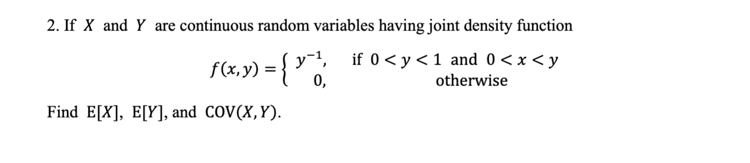 Solved 2. If X and Y are continuous random variables having | Chegg.com