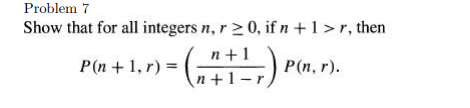 Solved Show that for all integers n,r≥0, if n+1>r, then | Chegg.com