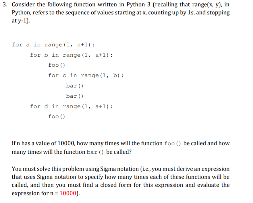 Solved 3. Consider the following function written in Python | Chegg.com Solved 3. Consider the following function written in Python | Chegg.com