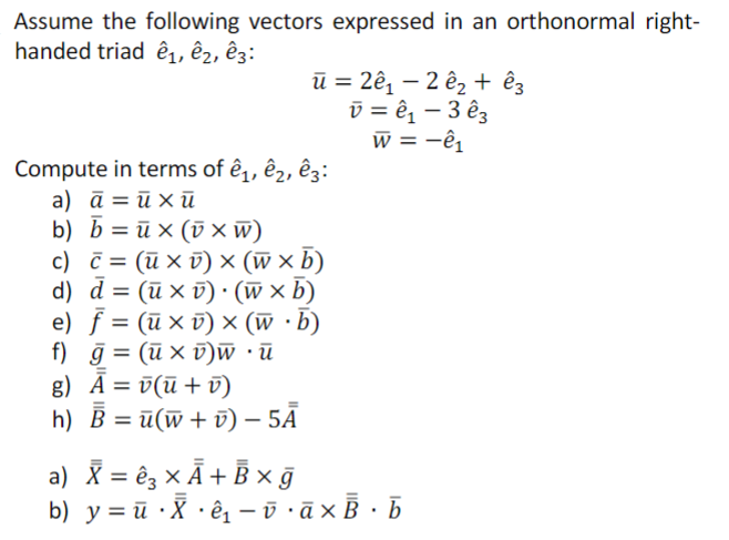 Solved Assume the following vectors expressed in an | Chegg.com