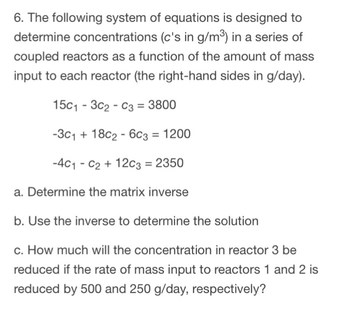Solved The following system of equations is designed to | Chegg.com
