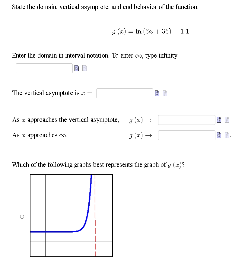 Solved State the domain, vertical asymptote, and end | Chegg.com